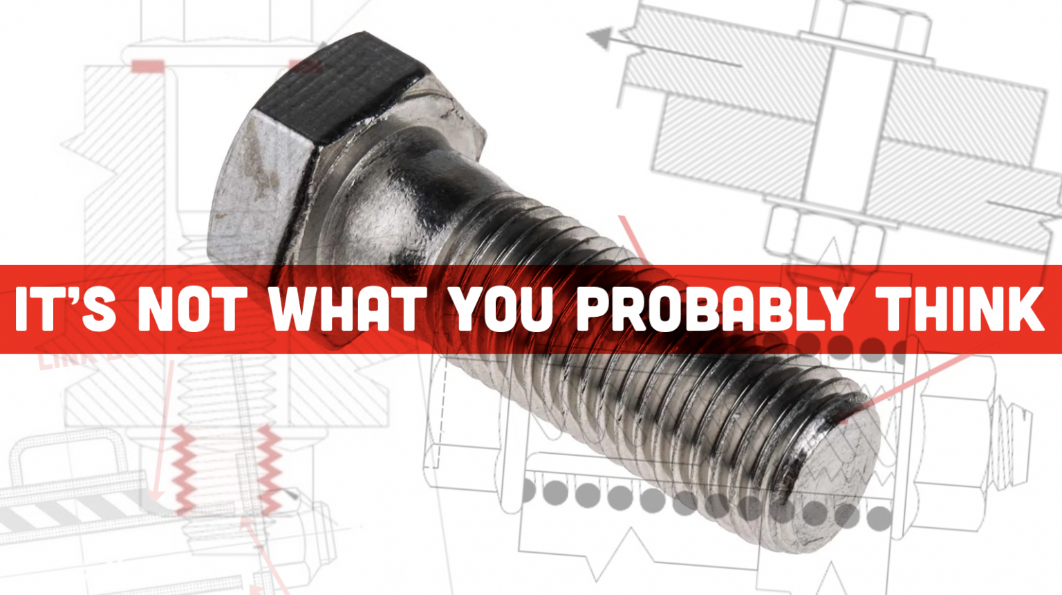 The Way Bolts Work Is Far More Fastenating Than You Think: Tech-Talk ...