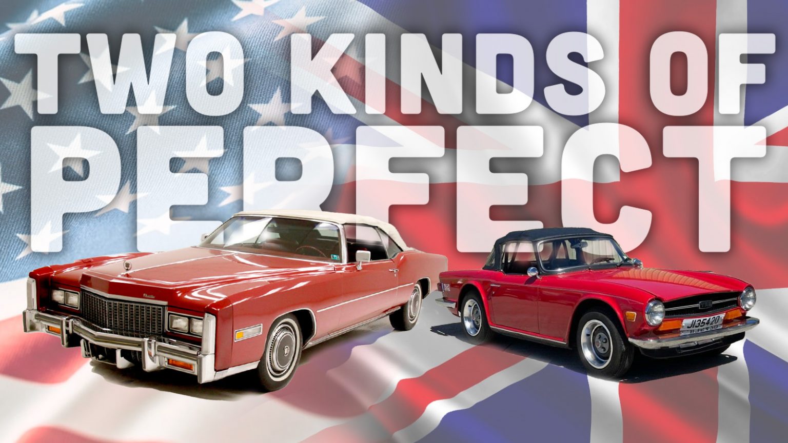 The Triumph TR6 Is The Perfect English Car And The Cadillac Eldorado Is ...